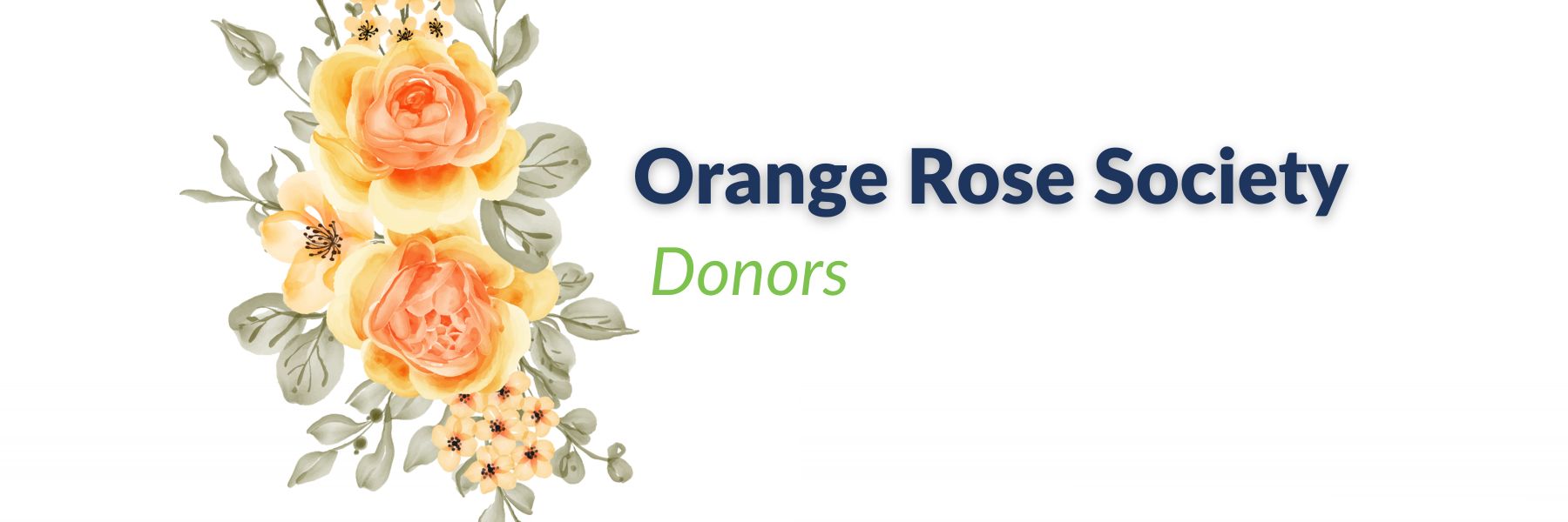 Orange Rose Society Donors - The Ohio Masonic Communities Foundation